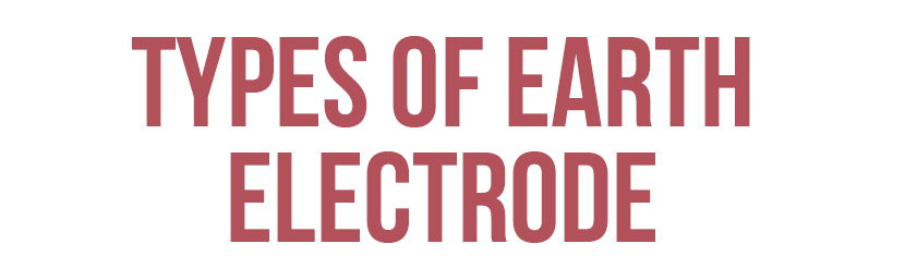 Types of Earth Electrode - Voltimum UK